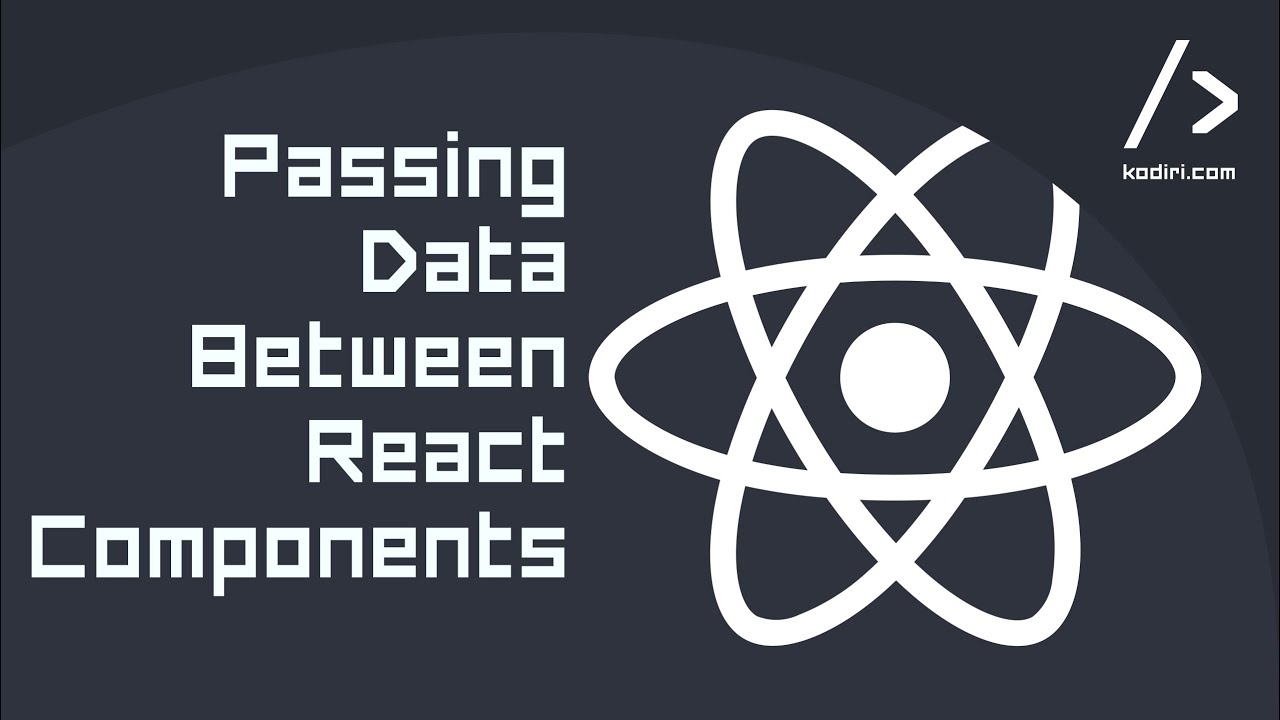 Passing Data between React Components - 11.07.19
