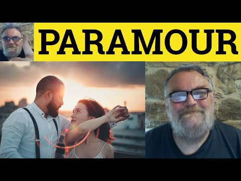 🔵 Paramour Meaning - Paramour Examples - Paramour Defined - Formal Poetic English - Paramour