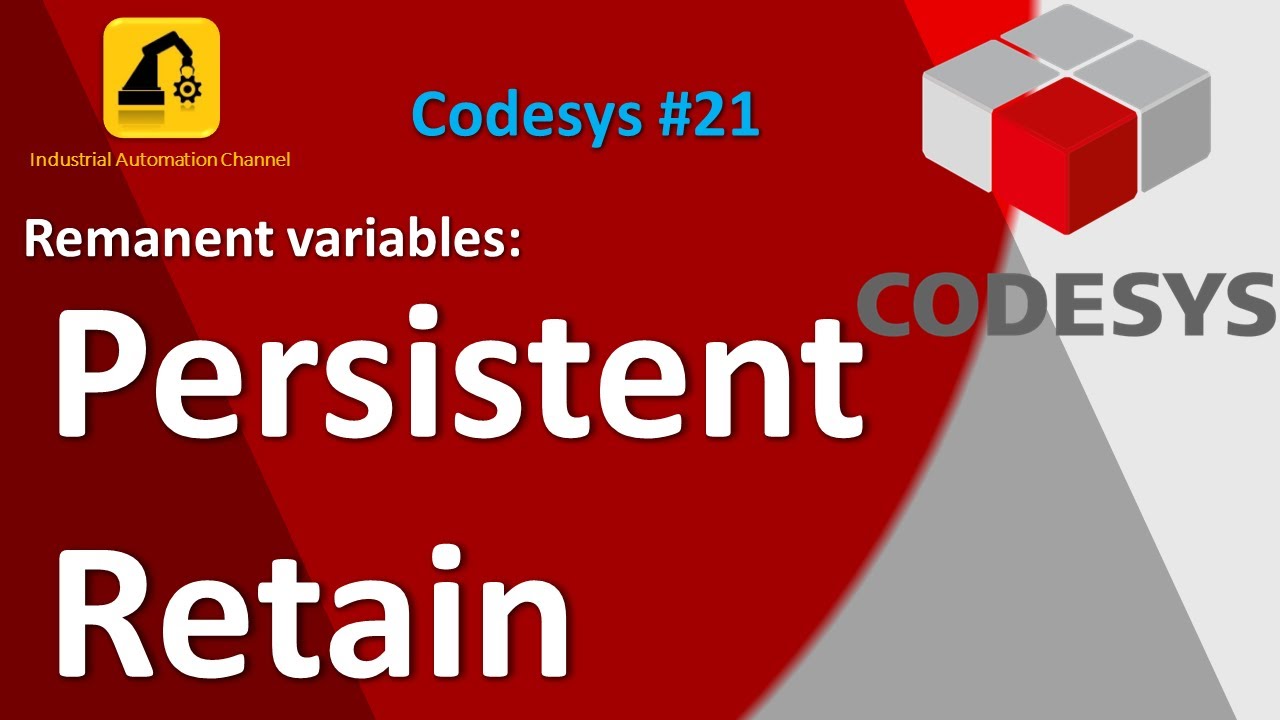 How to Use Retain & Persistent Variables in CODESYS  | Tutorial #21