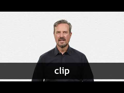CLIP - Definition & Translations | Collins English Dictionary