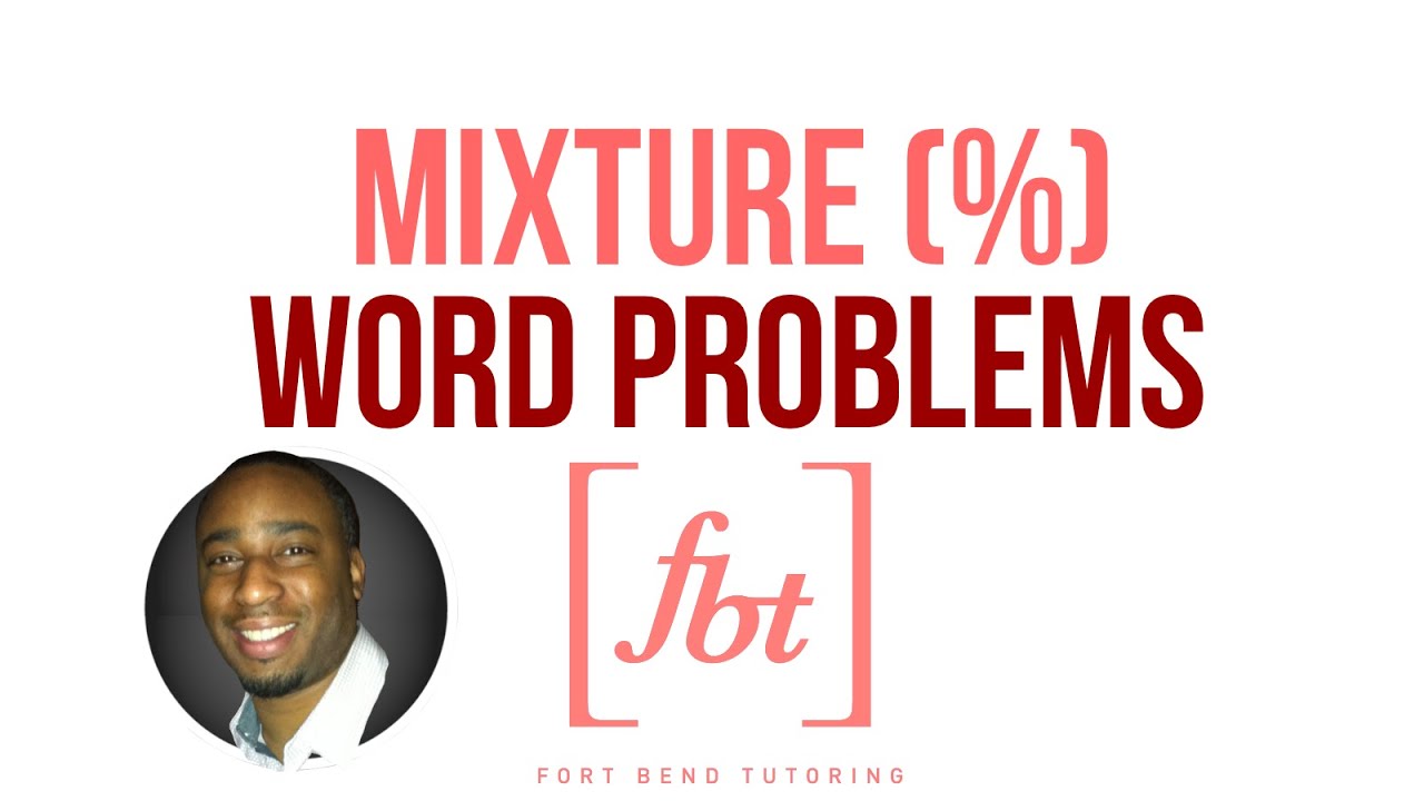 Mixture Word Problems with Percents: WP11 [fbt]