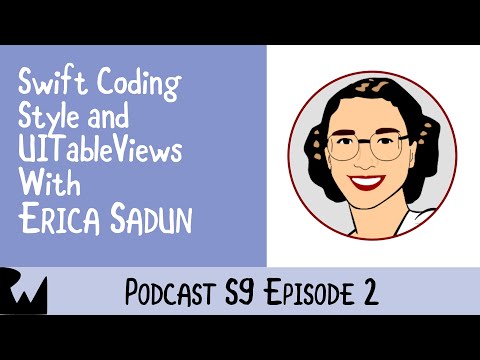 Learn Erica Sundan Jailbreaking Coding Style UITableViews Ray Wenderlich Podcast S9 E2 - Mind Luster