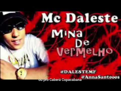 Mc Daleste - Mina de Vermelho (Letra)