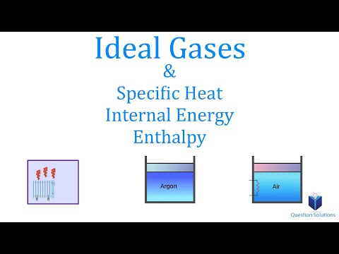 Ideal Gases - Specific Heat, Internal Energy, Enthalpy | Thermodynamics | (Solved Problems)