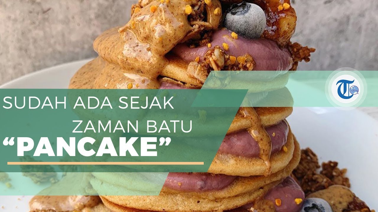 Pancake - Makanan Legendaris - Tribun Video