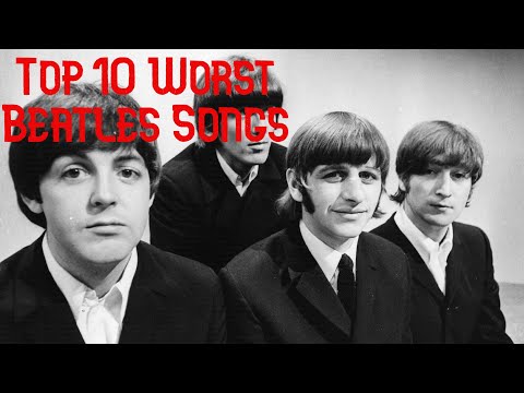 Top 10 Worst Beatles Songs