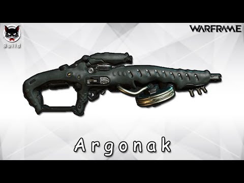 Steam Community :: Video :: Warframe Weapon Build - Argonak [ I've got ...