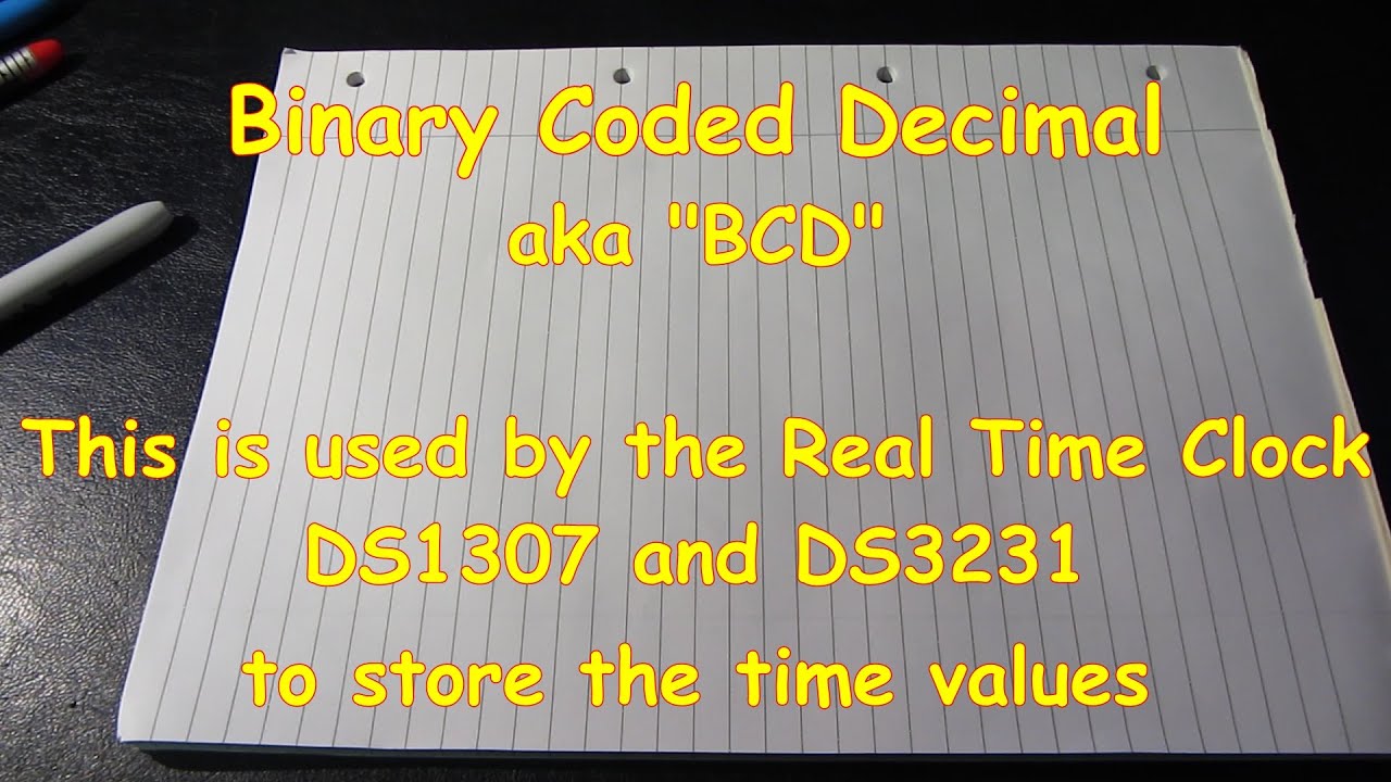 #8 Simple Demo of Binary Coded Decimal (BCD) for Real Time Clocks (such as the DS3231 and DS1307)