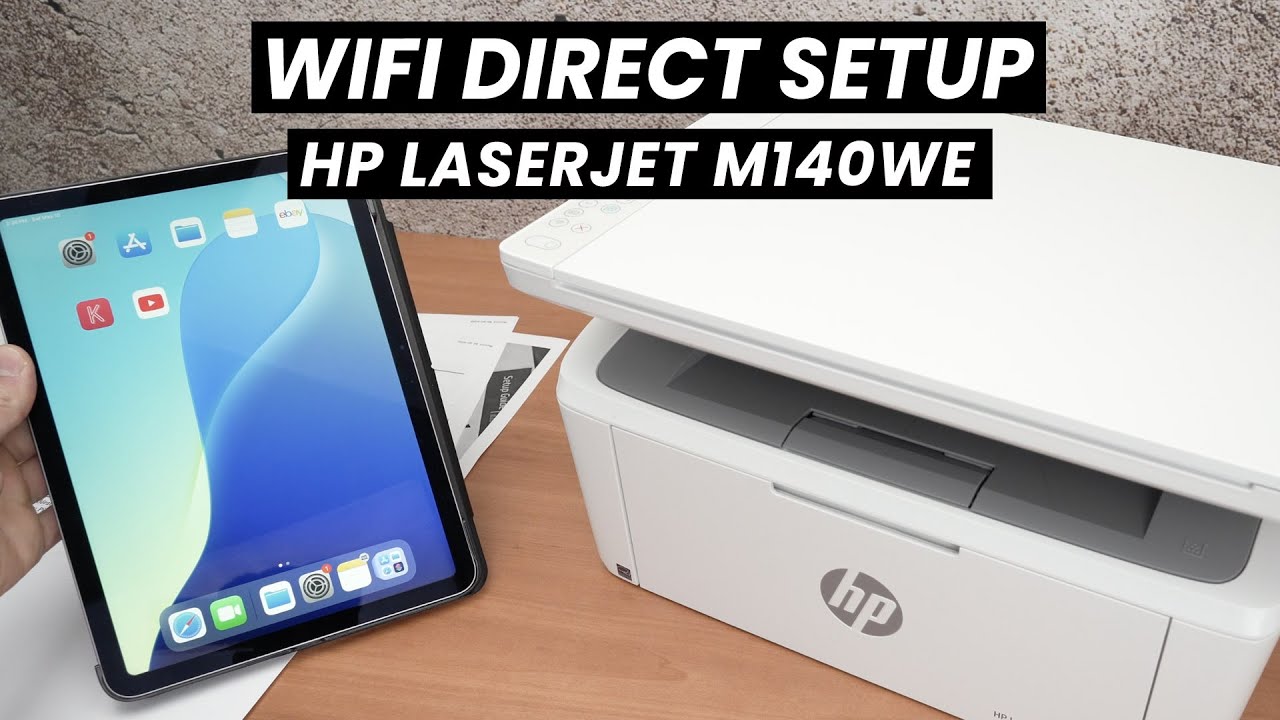 HP LaserJet M140we : How to Setup Using Wifi Direct