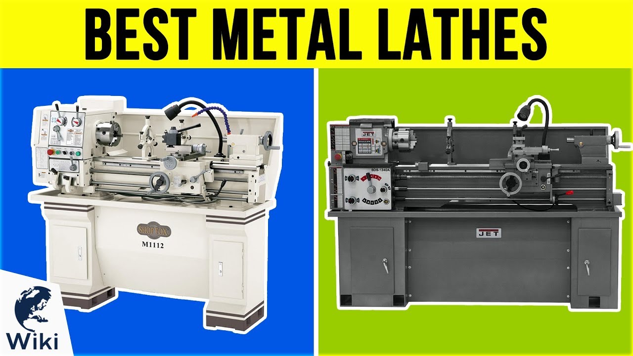 6 Best Metal Lathes 2019
