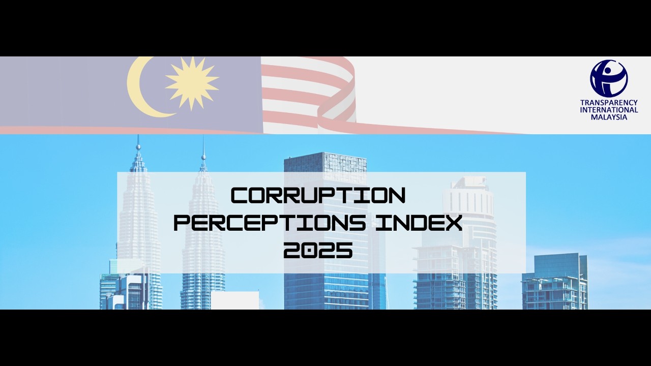 Corruption Perceptions Index 2025 (Malaysia)