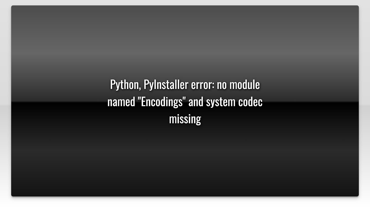 Python, PyInstaller error: no module named 