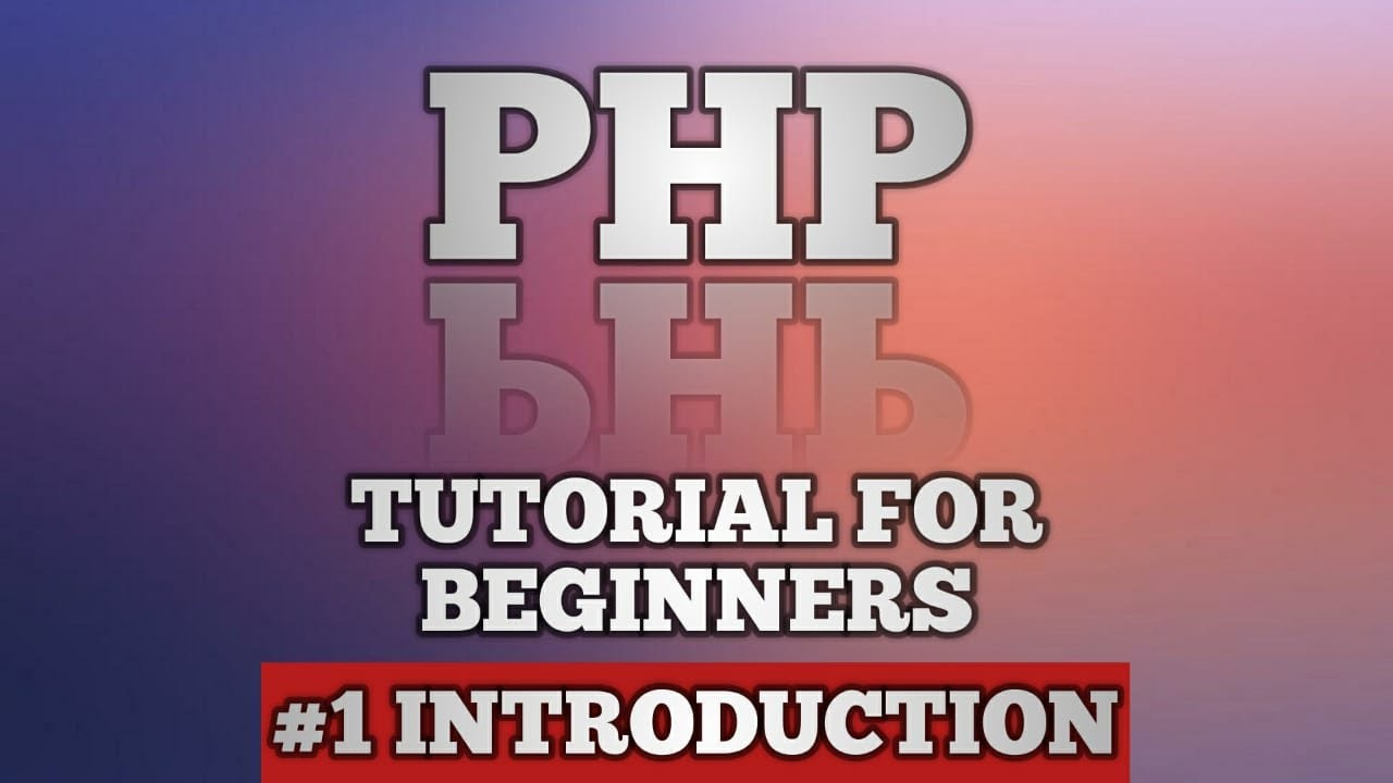 PHP Tutorial for beginner | absolute beginner #1 PHP introduction