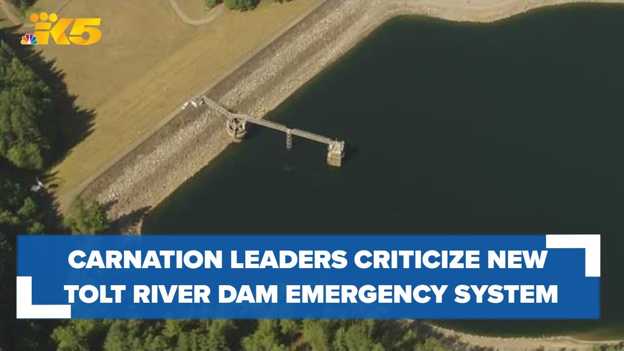 Carnation leaders, citizens frustrated with Seattle's 'inadequate' Tolt River Dam emergency system