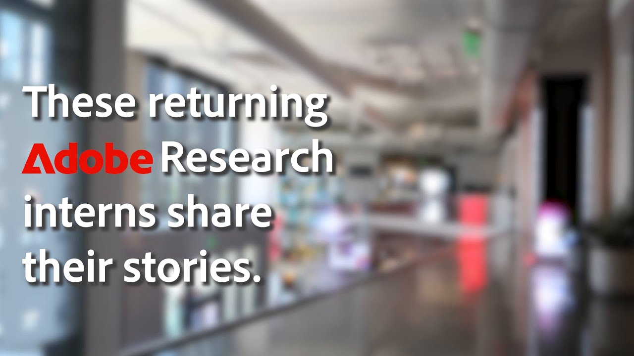 Adobe Research Intern Stories | Innovation, Mentorship & Career Growth | Adobe Life
