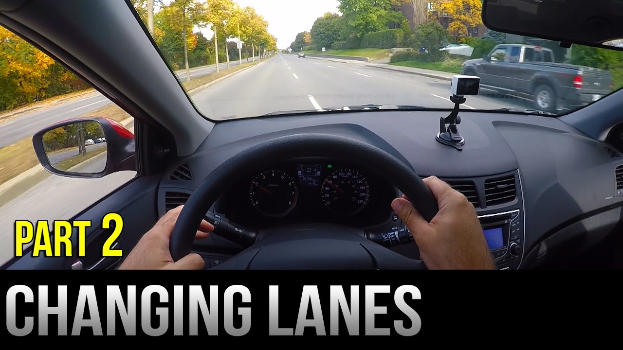How to Change Lanes - Part 2