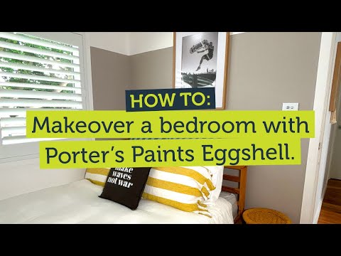 Bedroom Makeover With Porter’s Eggshell Paint | Inspirations Paint