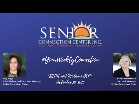#YourWeeklyConnection - SHINE and Medicare OEP