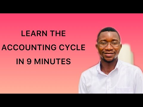 ACCOUNTING CYCLE IN 9 MINUTES. STAGES IN THE ACCOUNTING PROCESS