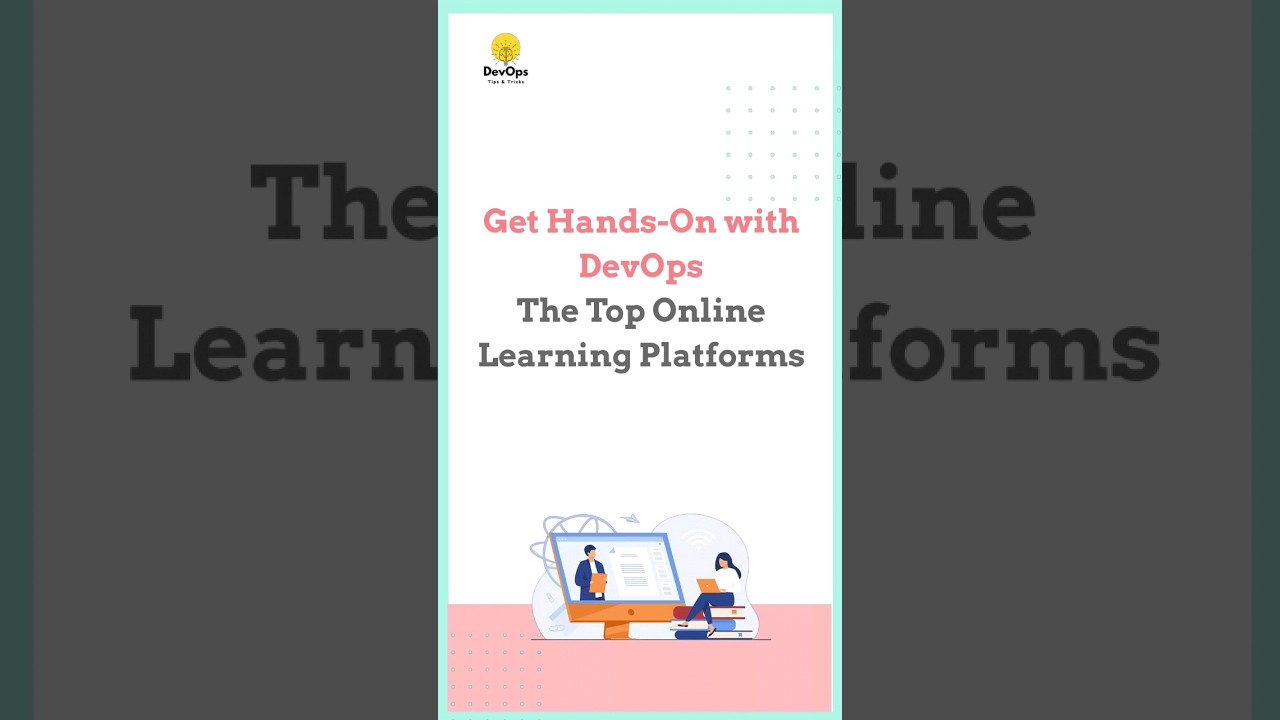 Get Hands-On with DevOps : The Top Online Learning Platforms #devops #shorts