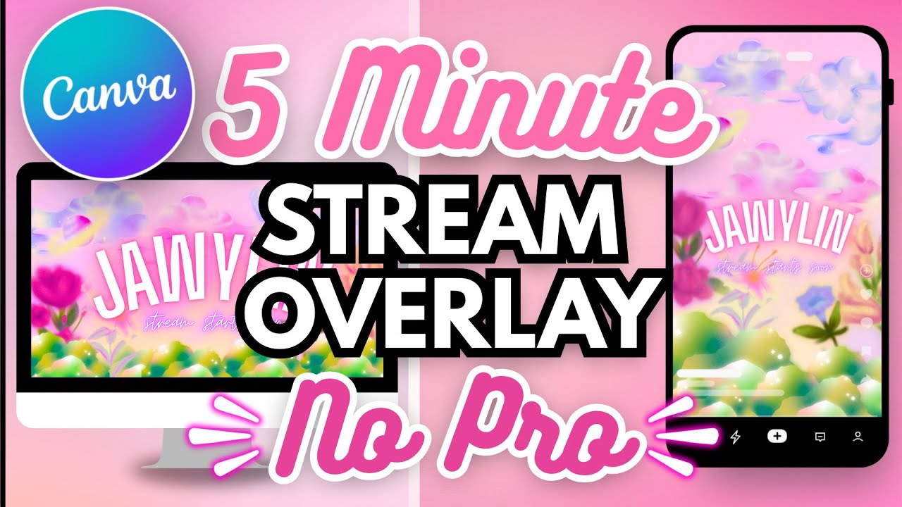 EASY Stream Overlay Tutorial (FREE in Canva)