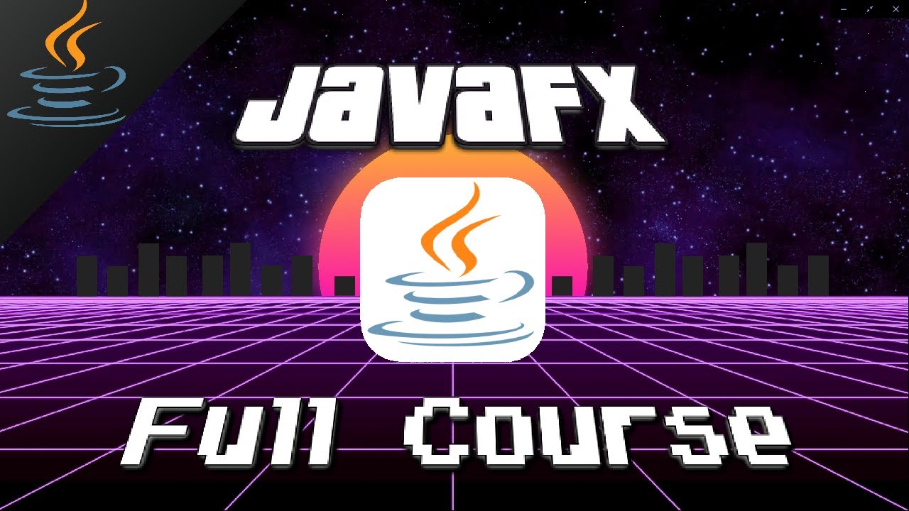JavaFX GUI Full Course for free ☕