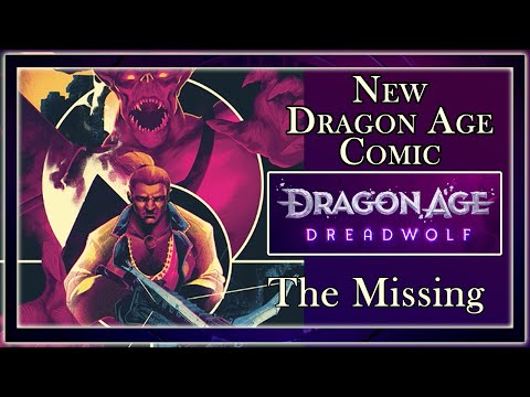 The Missing – New Dragon Age Comic for Dragon Age: Dreadwolf (Dragon ...