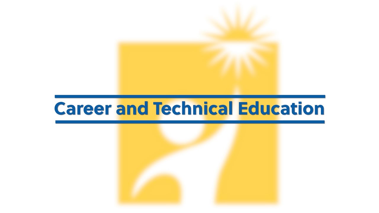 Career and Technical Education