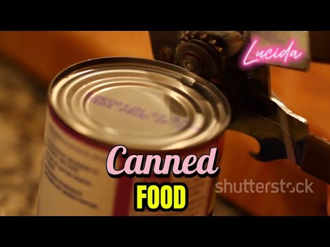 24 JUN G - Canned Food: The Ultimate Guide