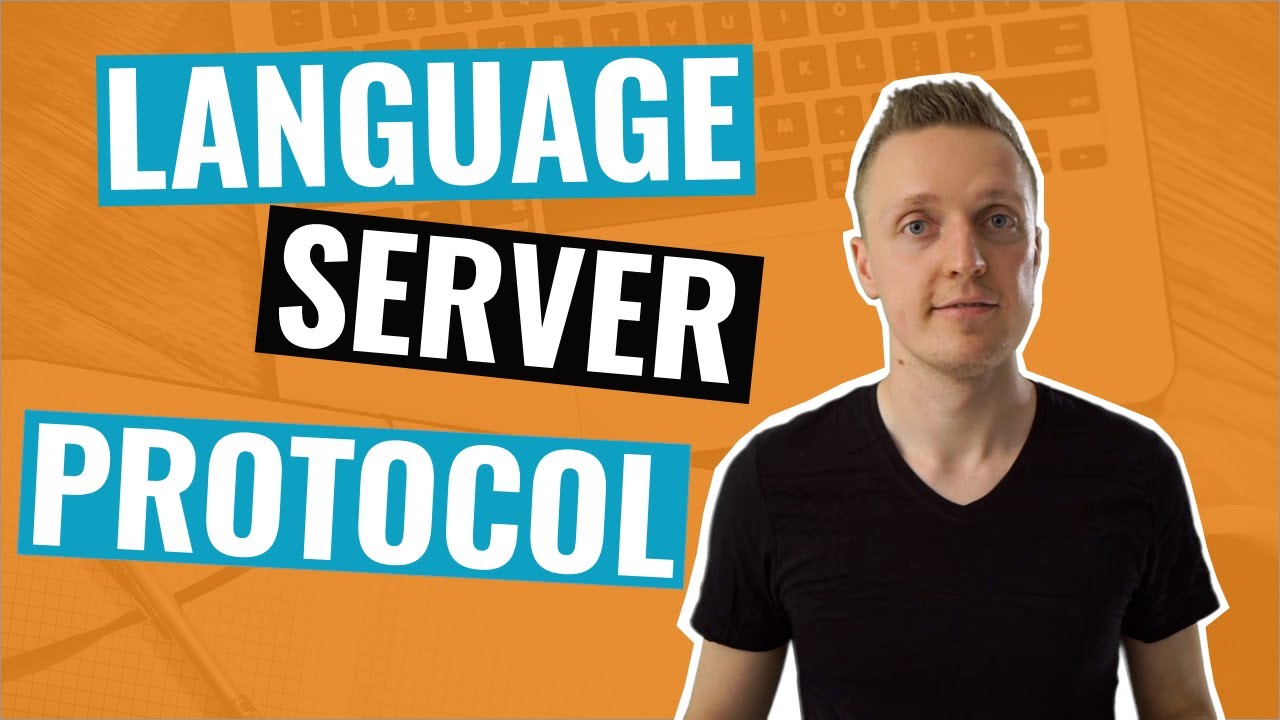 Language Server Protocol Tutorial (Explained With Javascript Example)