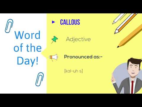 Word of the day Callous Meaning (IELTS,TOEFL,GRE)