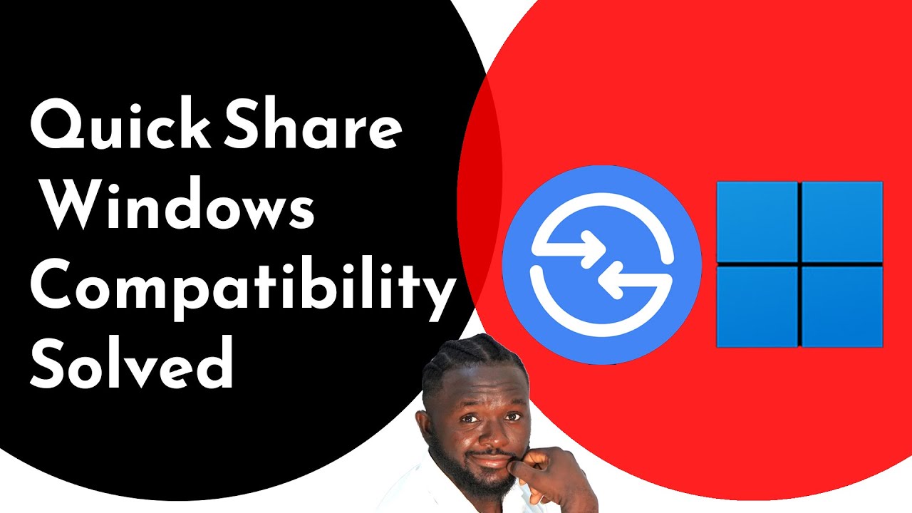 Solved: Quick Share By Google Not Compatible With Windows PC