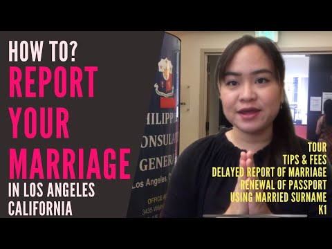 HOW TO REPORT YOUR MARRIAGE TO PHILIPPINE CONSULATE LOS ANGELES CA USA|PERSONAL APPEARANCE TAGALOG