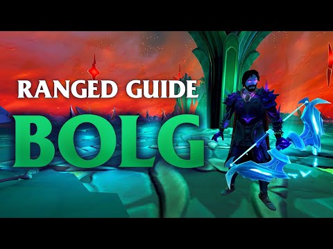 Runescape 3 | Ranged BOLG Guide