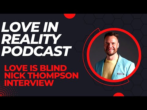 Nick Thompson talks Love is Blind, UCAN Foundation and more – Music ...