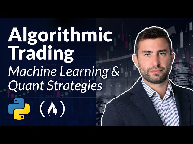 Exploring Algorithmic Trading with Machine Learning and Quantitative Strategies in Python ...