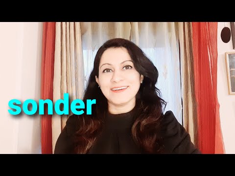 Word#54 The Wonder of #sonder /etymology, meaning, pronunciation, examples/A Word A Day Challenge'21