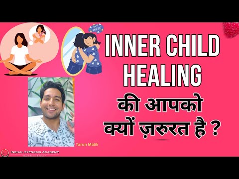 **The 5 Signs You Need Inner Child Healing** Tarun Malik (हिंदी में )