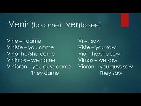 Irregular Preterite Verbs venir y ver