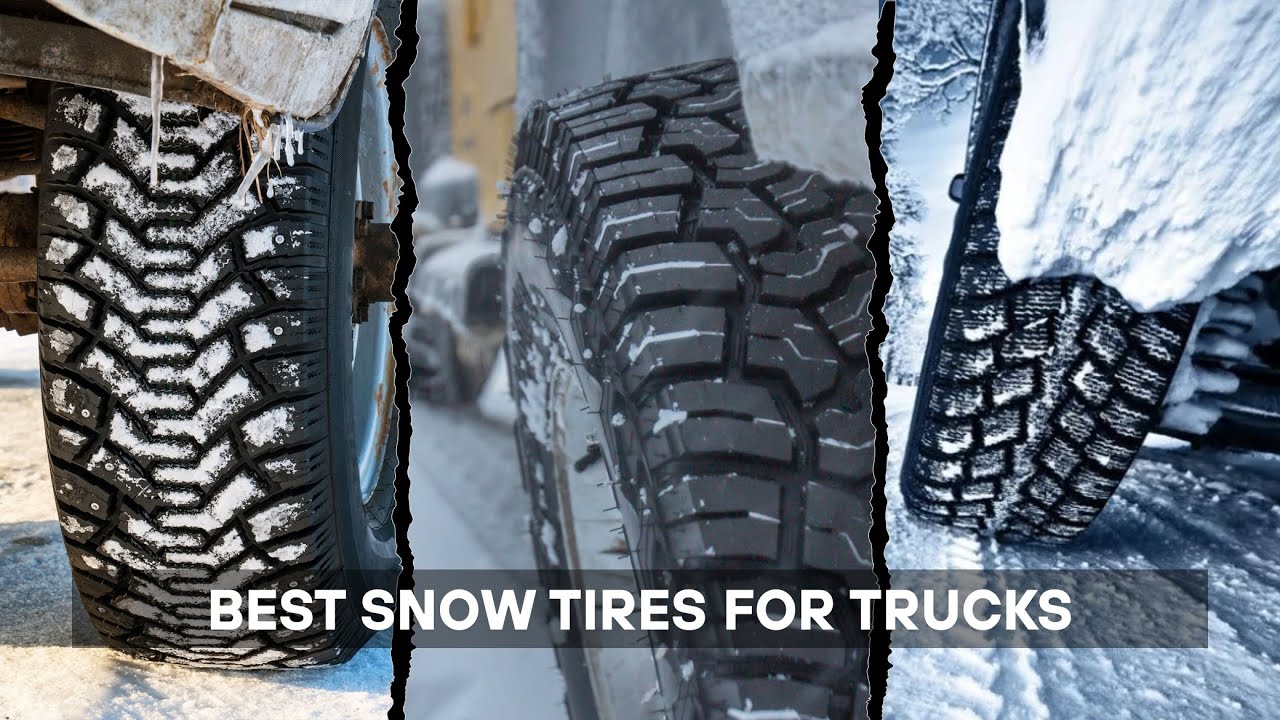 Truck Ready for Winter? 5 Best Snow Tires for Ultimate Grip