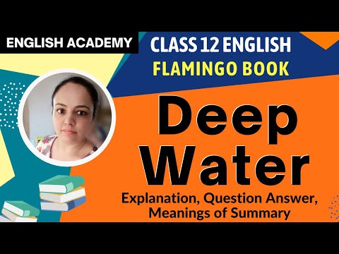 Deep Water Class 12 in Hindi, CBSE English Chapter 3 Deep Water Class 12 explanation, word meaning