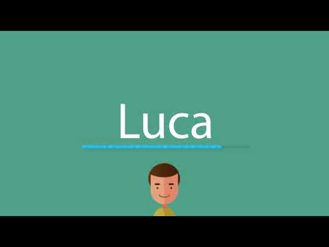 Luca pronunciation