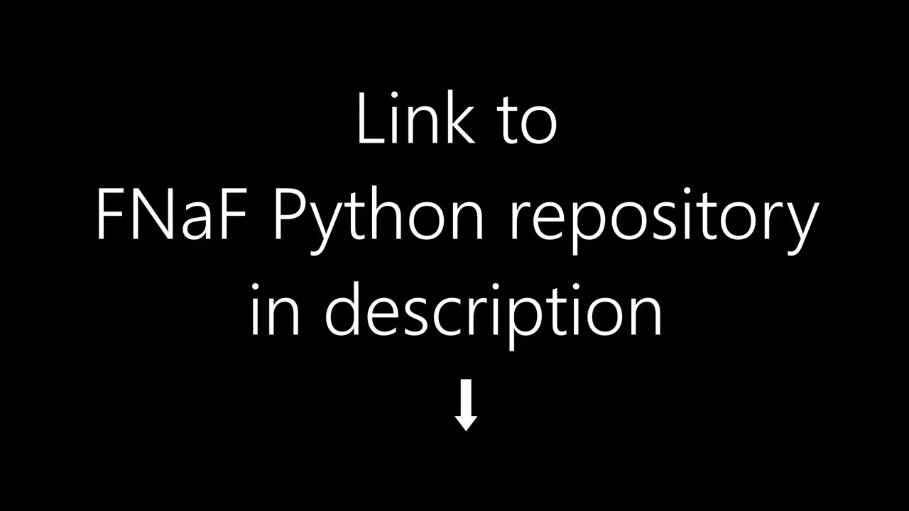 FNaF Python Sources in GitHub