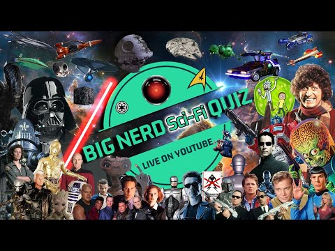The Big Nerd Sci Fi Quiz 14.07.2020