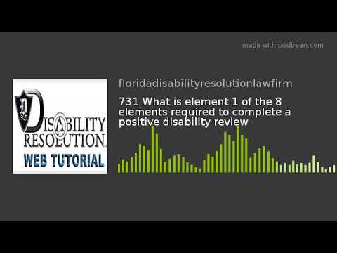 1661: What is element 1 of the 8 elements required to complete a positive disability review