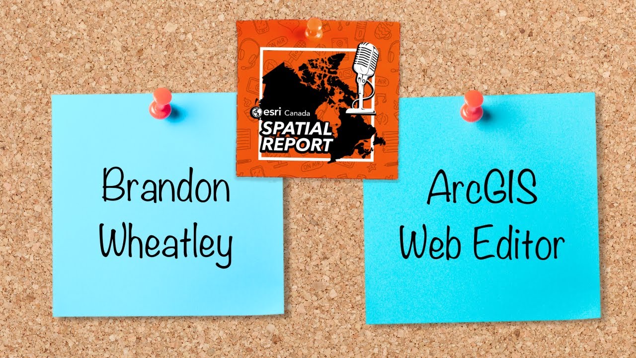 ArcGIS Web Editor – Episode 20 – Spatial Report