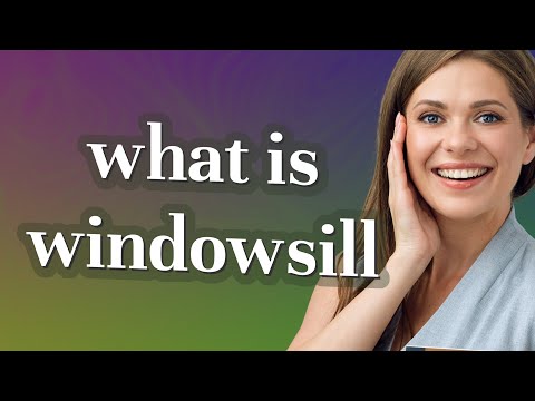 Windowsill | meaning of Windowsill