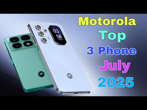 Motorola Top 3 Upcoming Phones July 2025 Price & Launch Date Upcoming mobile 2025