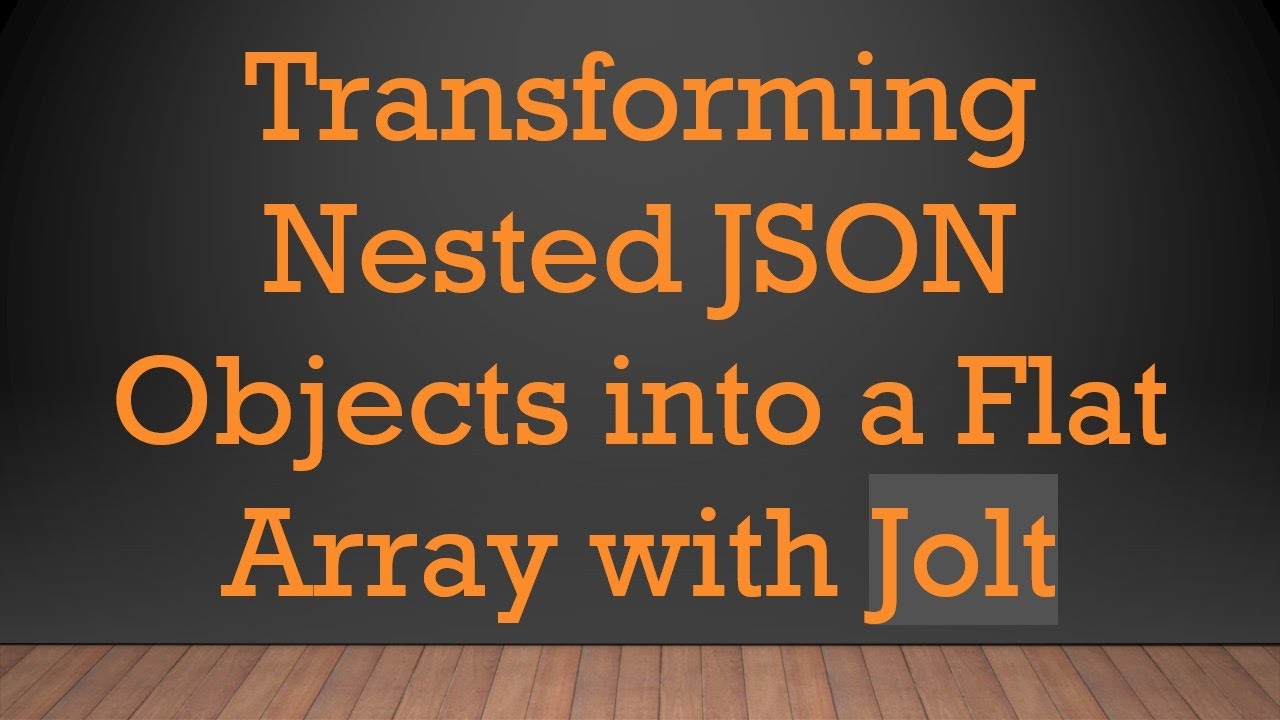 Transforming Nested JSON Objects into a Flat Array with Jolt