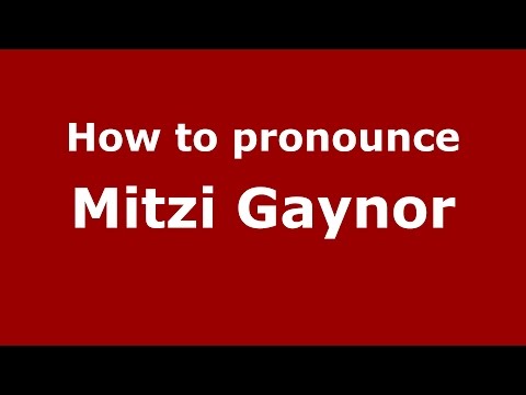 How to pronounce Mitzi Gaynor (American English/US) - PronounceNames.com